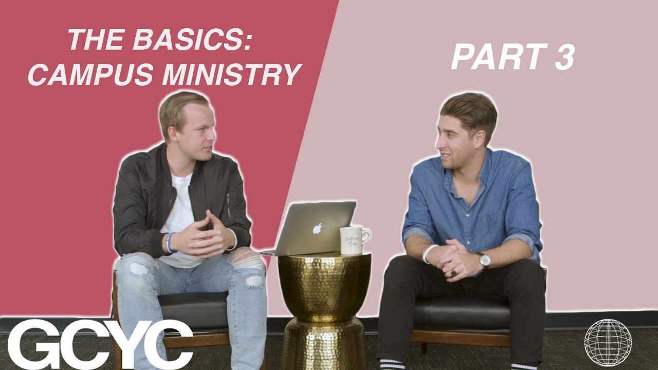 "THE BASICS" Volume 1: Campus Ministry Part 3 - YouTube