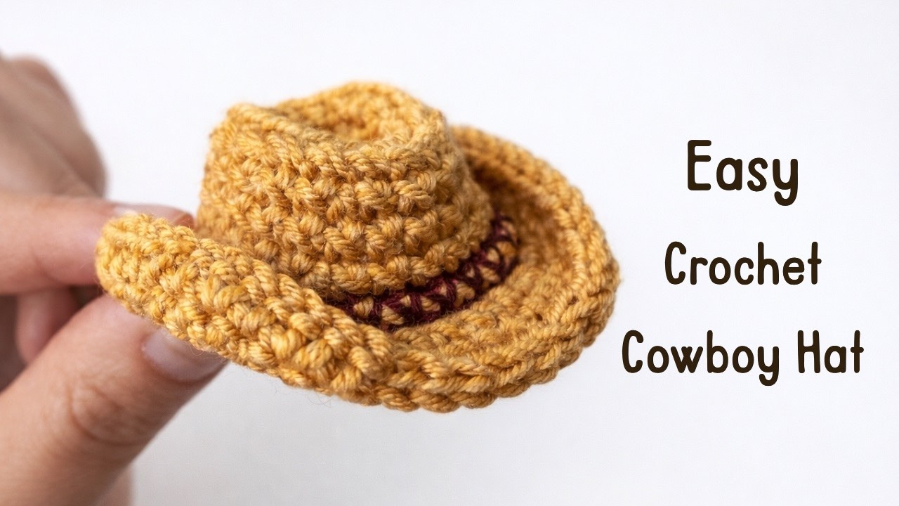 How to Crochet a Mini Cowboy Hat 🤠| Step by Step Tutorial - YouTube