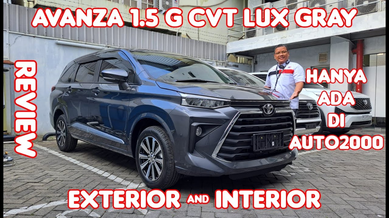 All New Avanza 1.5 G CVT Lux Grey Nik 2023 |Hanya Tersedia di Auto2000 ...