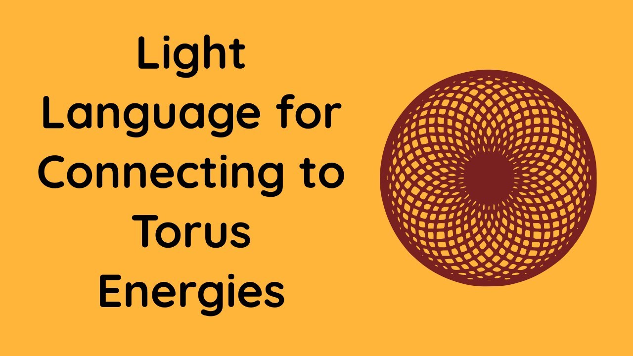 Torus Light Language - YouTube