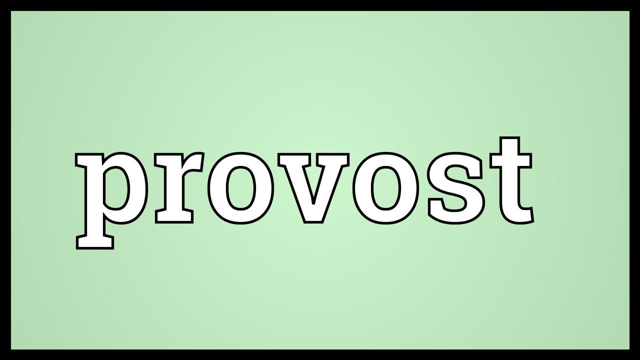 Provost Meaning - YouTube