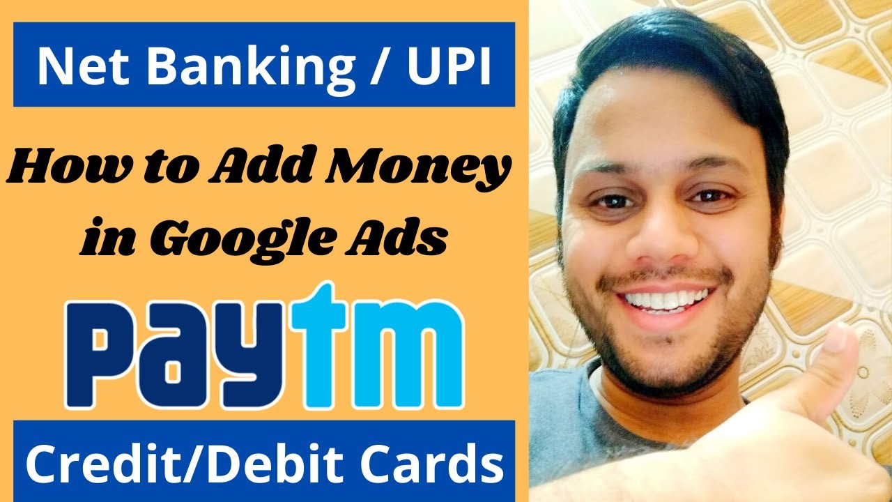 How to Add Money in Google Adwords (Ads) Account through Paytm, Net ...