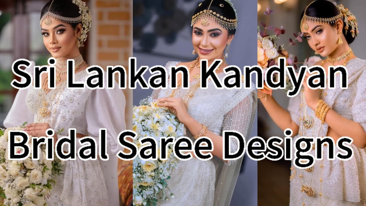 Sri Lankan Kandyan Bridal Saree Designs || Sri Lankan Bride || Kandyan ...