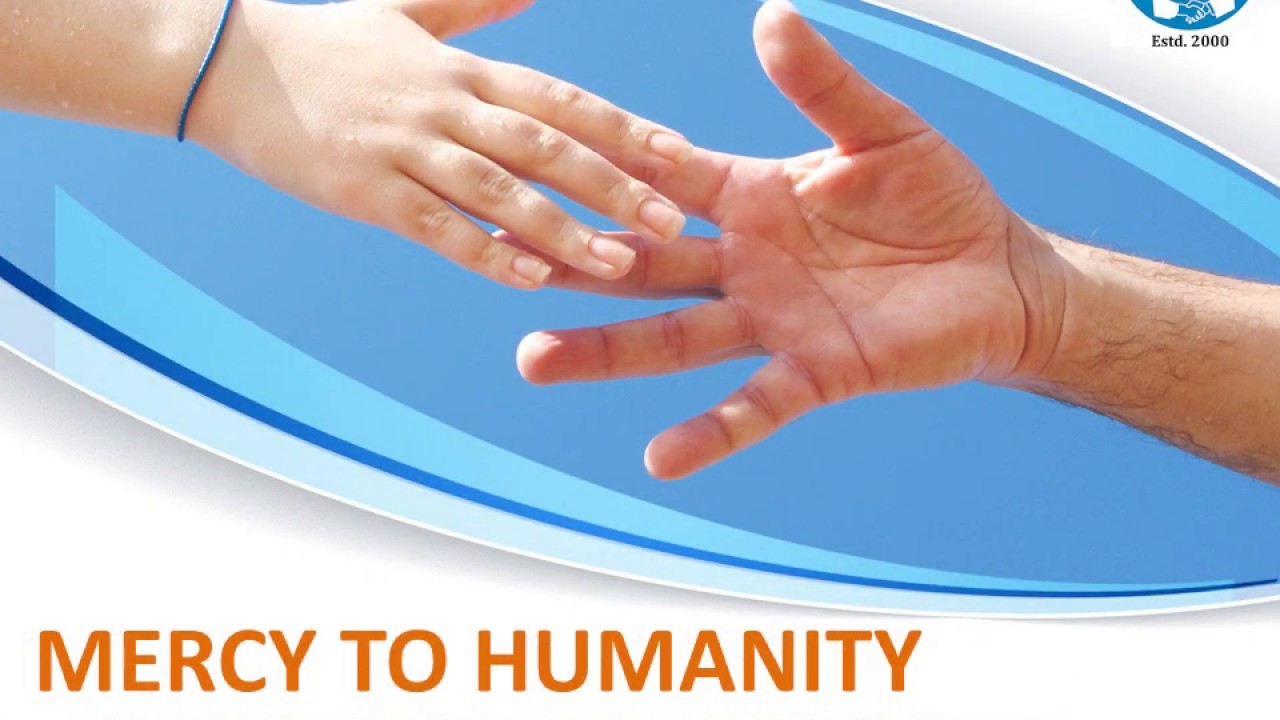 Mercy To Humanity - YouTube