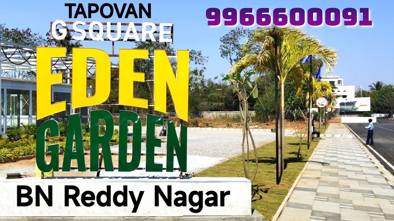 BN Reddy Nagar | G Square | EPITOME | EDEN GARDEN TAPOVAN | SAGAR ...
