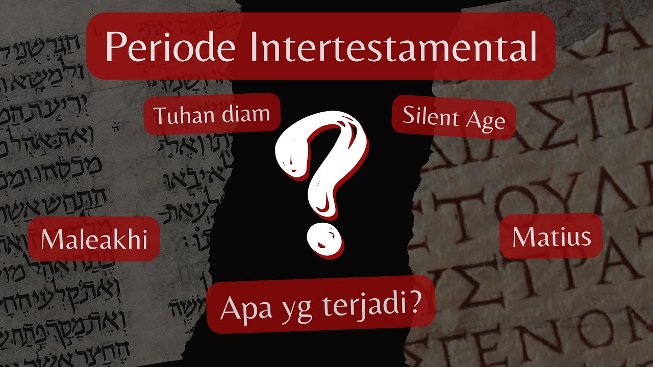 Apa yang Terjadi di Masa 400 Tahun antara PL & PB - YouTube