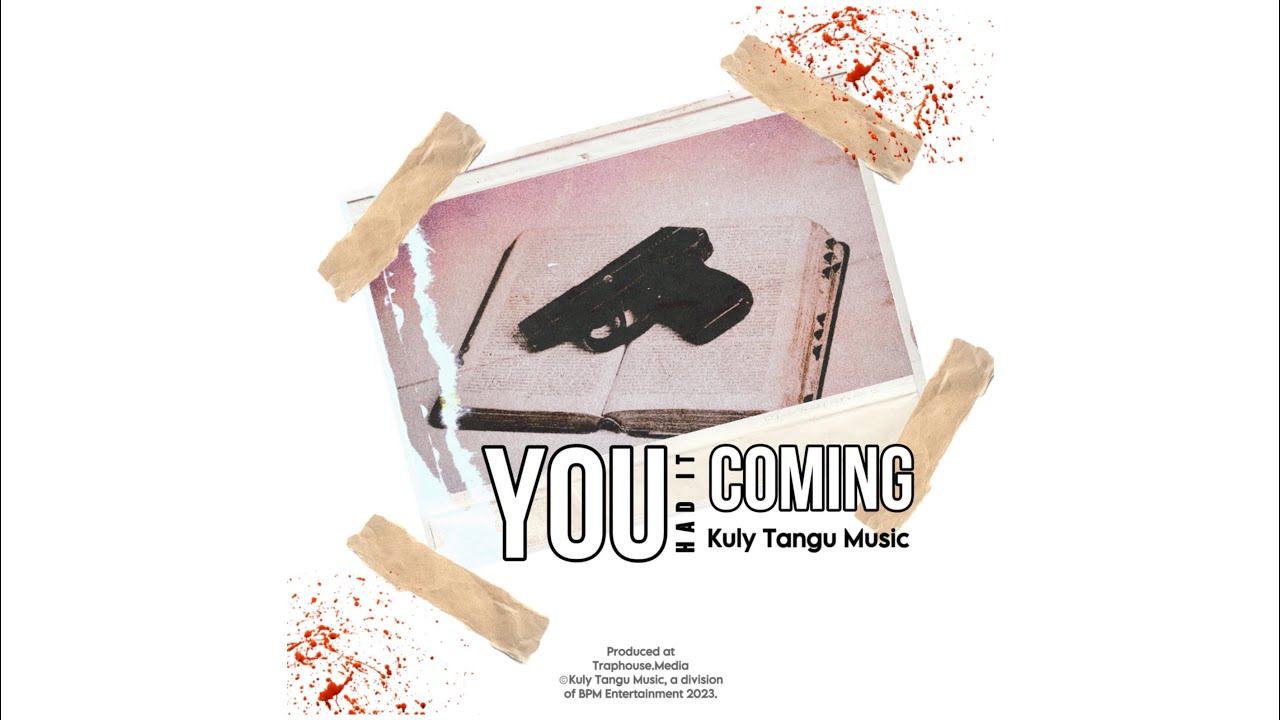 Kuly Tangu - You Had It Coming (Official Video) - YouTube