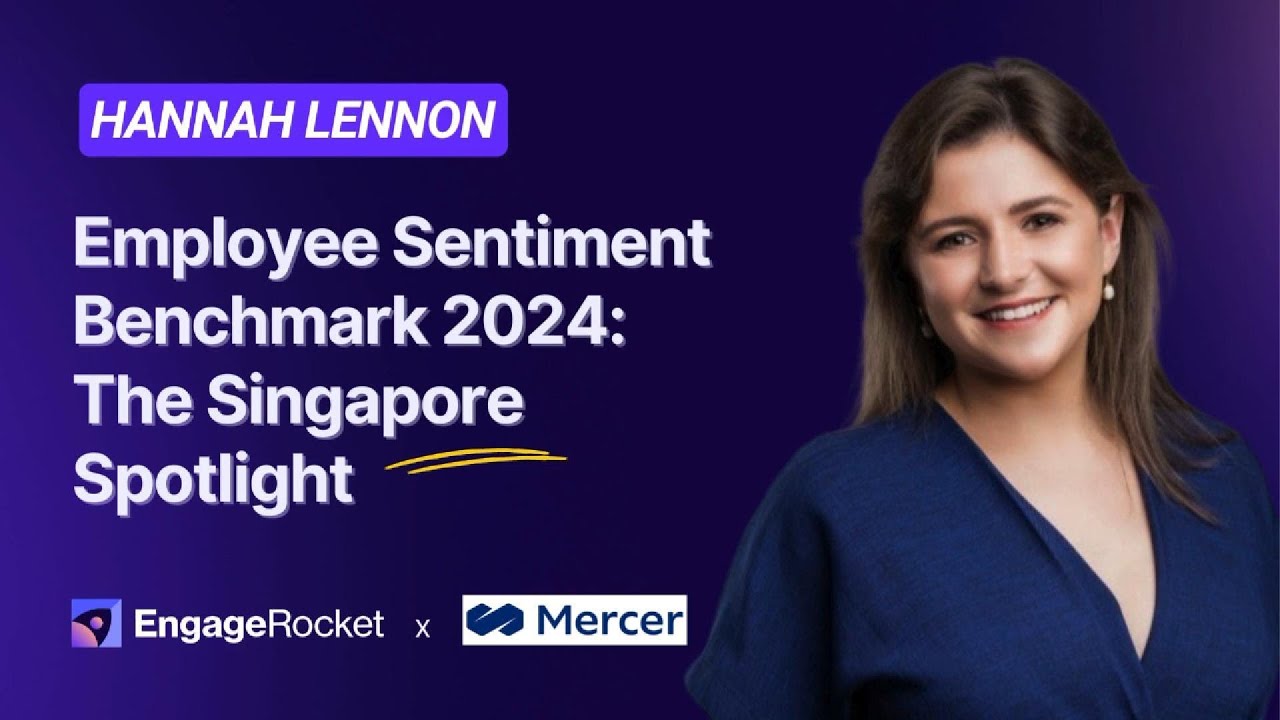 Employee Sentiment Benchmark 2024 - APAC vs Singapore: Hannah Lennon ...