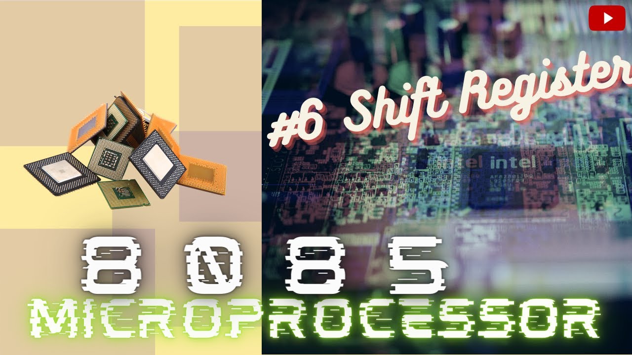 Microprocessor 8085 #6 Shift Register - YouTube