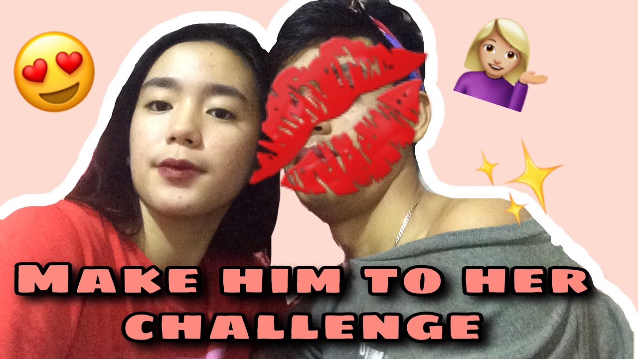 MAKE HIM TO HER CHALLENGE | PALONG PALO 😂 - YouTube