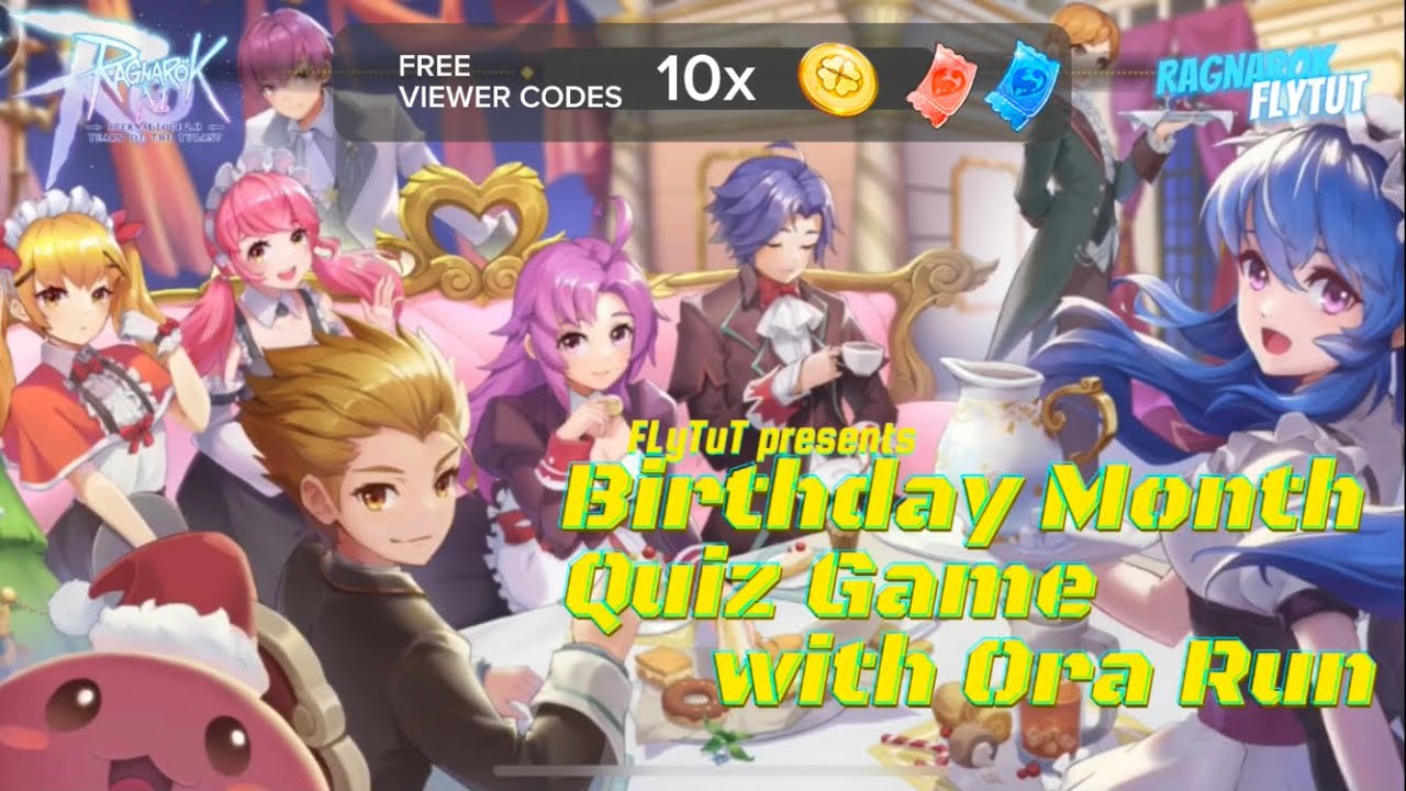 Ragnarok Mobile | My Birthday Month Quiz Game + Ora Run - YouTube