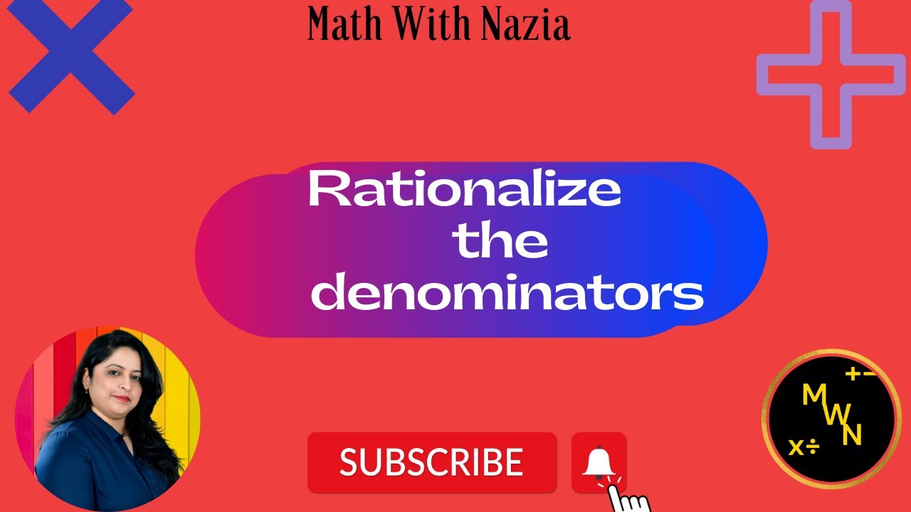How to Rationalize the denominators| Rationalization of Denominator ...