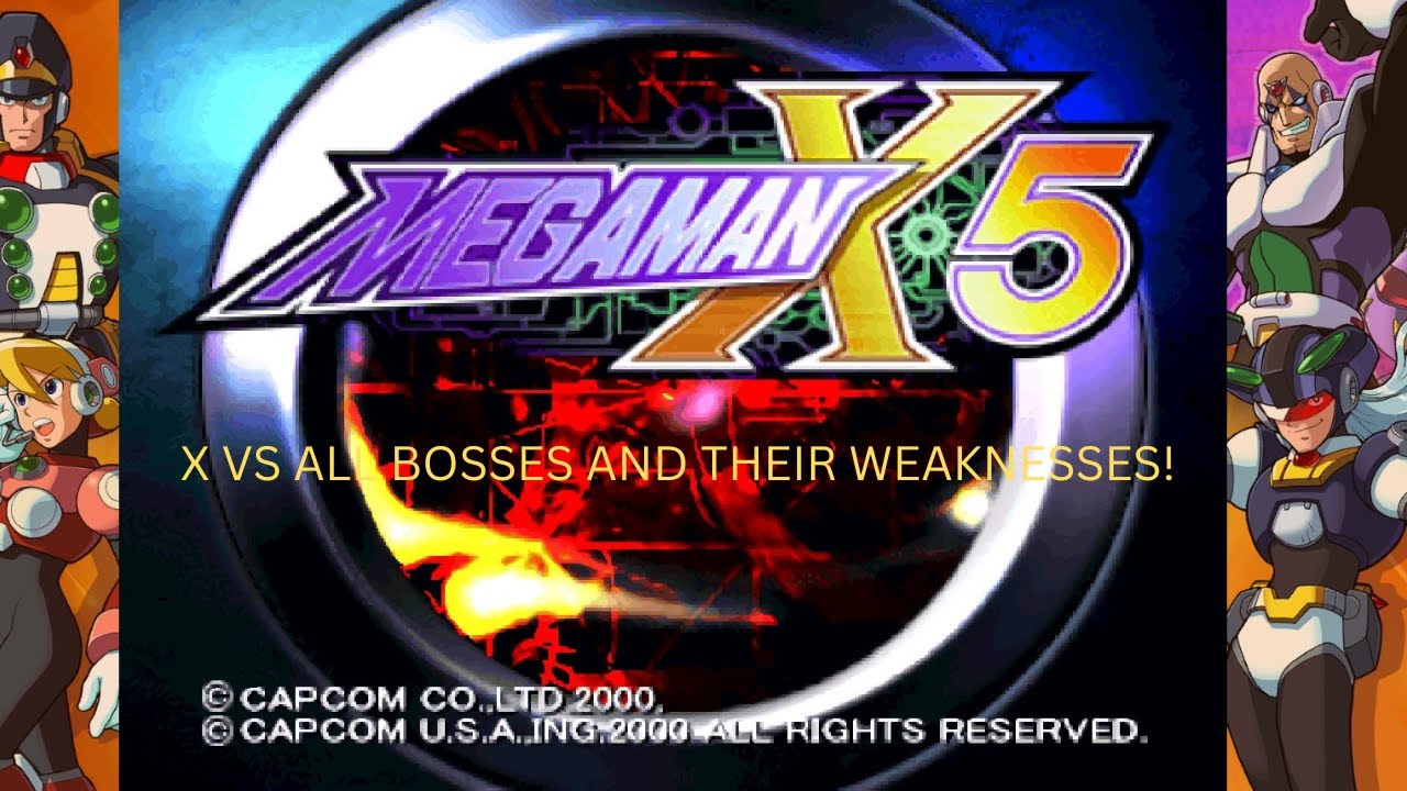 MEGA MAN X5 X VS ALL BOSSES AND THEIR WEAKNESSES - YouTube