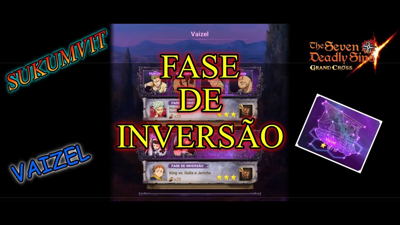 Conquistando todas estrelas na fase de inversão Vaizel The Seven Deadly ...