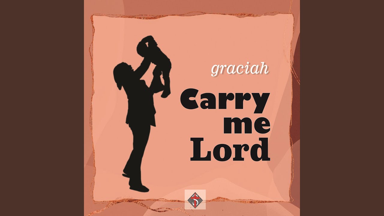 Carry me Lord - YouTube Music