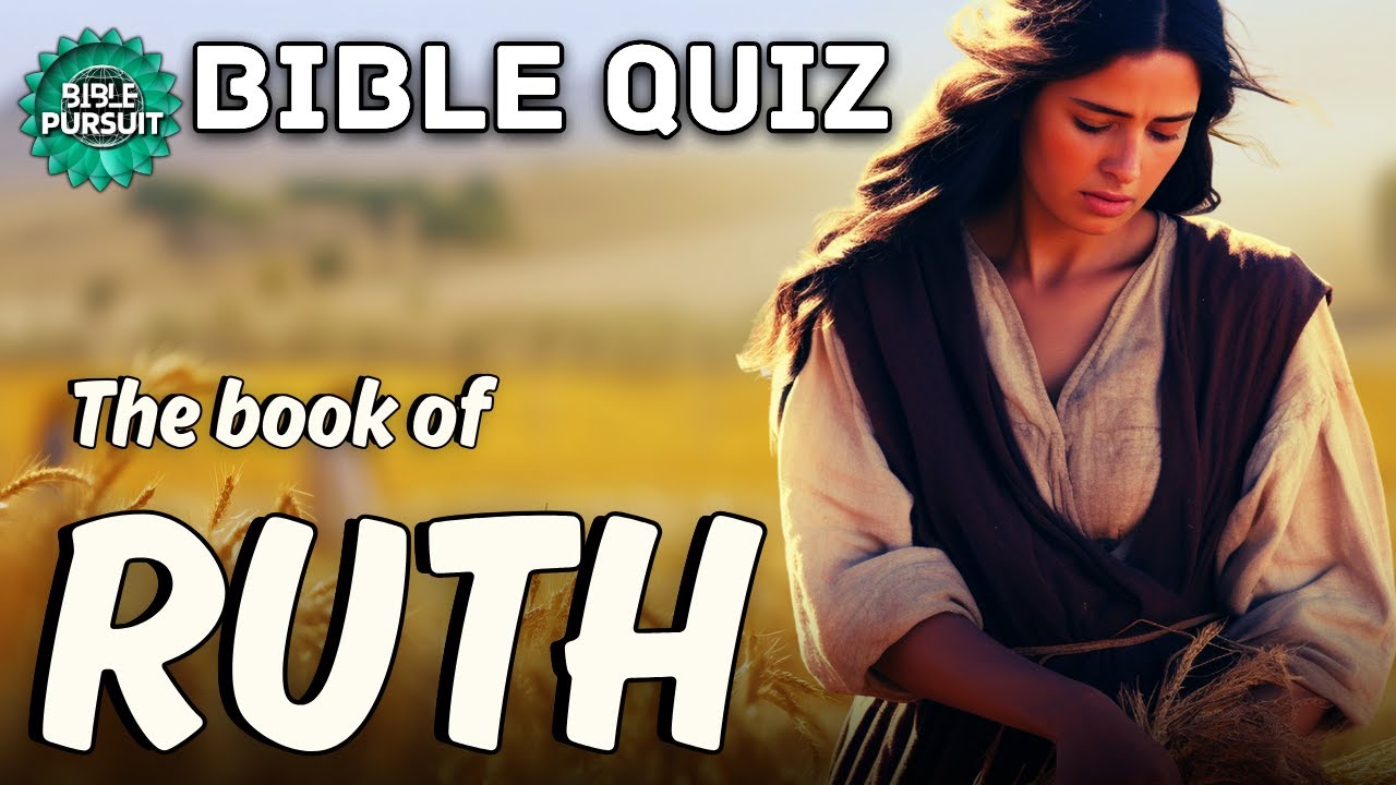The 📖 of Ruth! - Take The Ultimate Bible Trivia Challenge! Test your ...