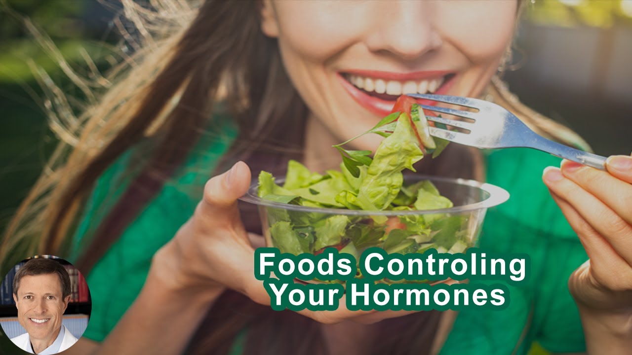 Foods Will Control Your Hormones If You Use Them In The Right Way - YouTube