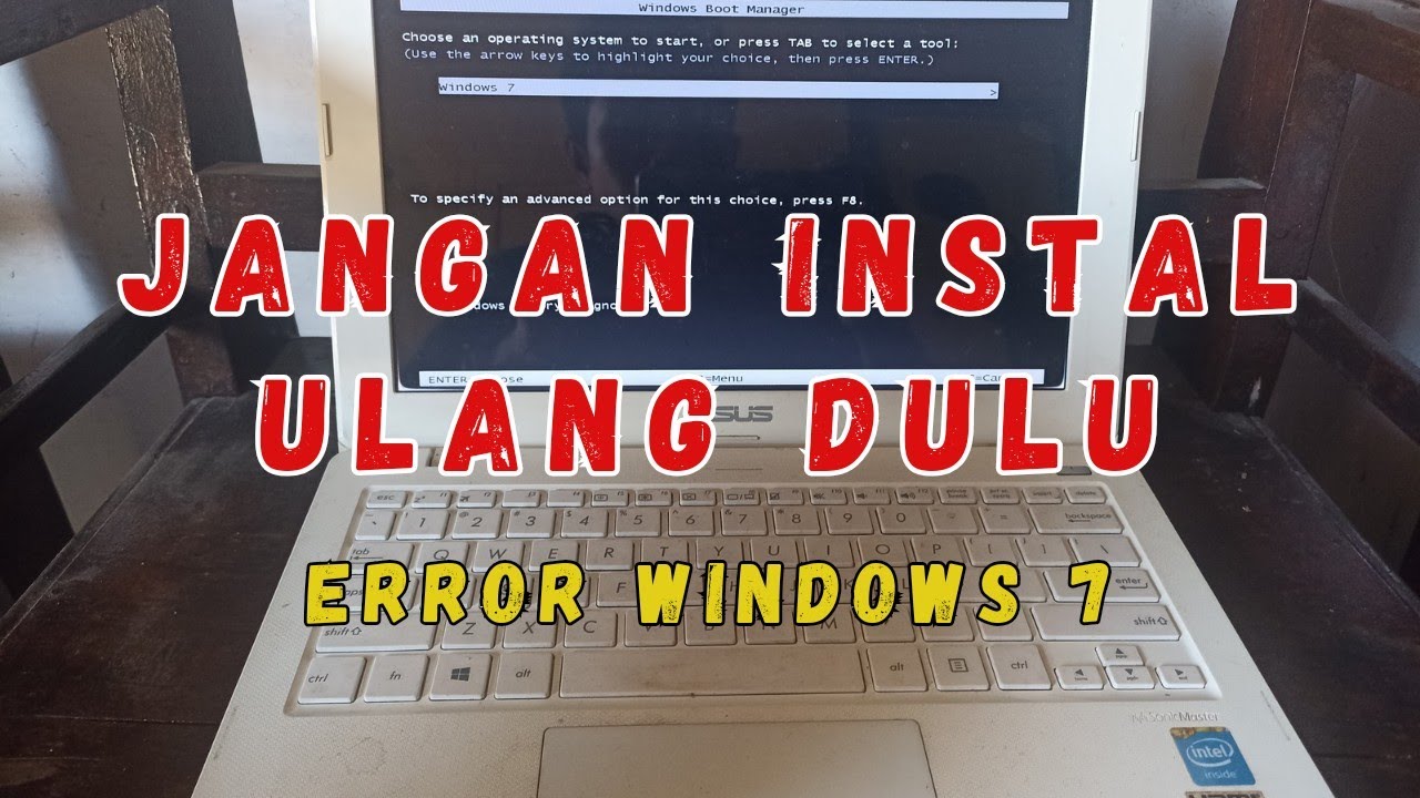 Windows 7 Error? jangan keburu instal ulang dulu. - YouTube