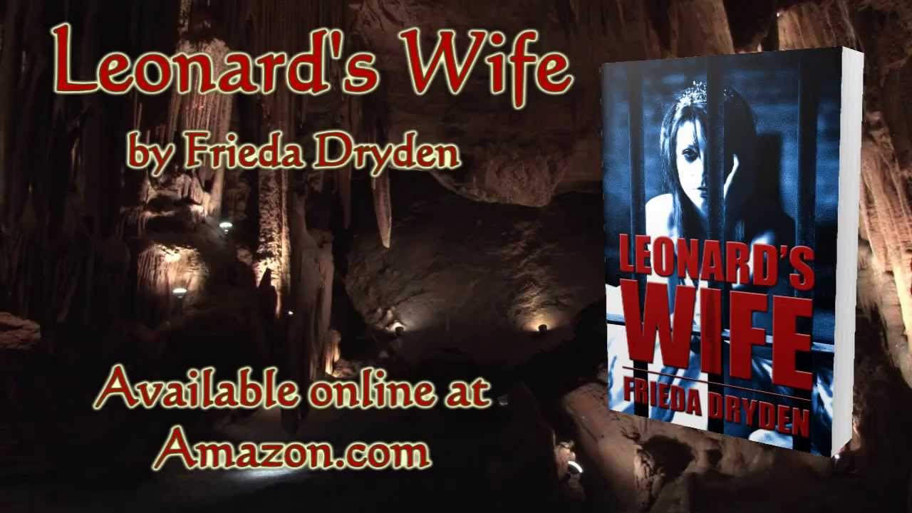 Book Video Trailer: Leonard's Wife by Frieda Dryden - YouTube
