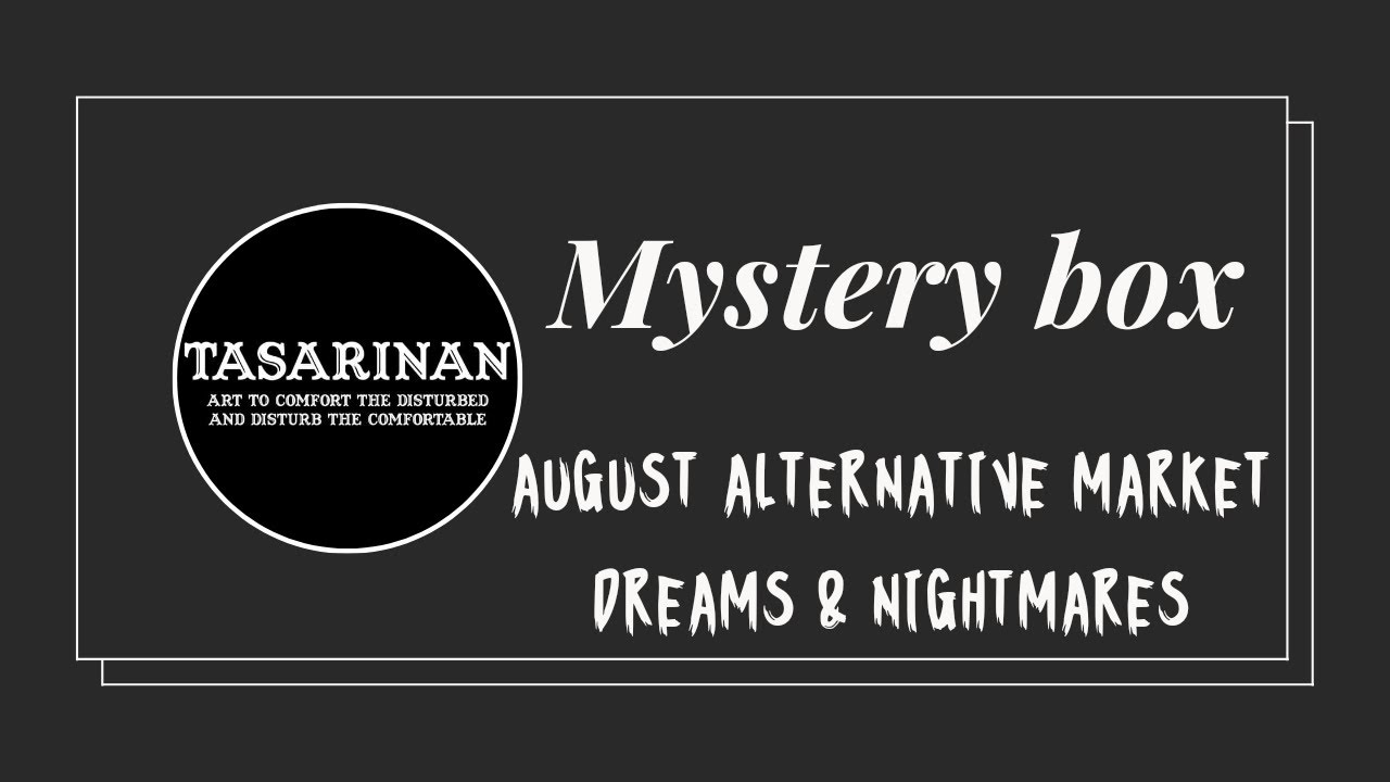 Tasarinan Mystery Box - Unboxing - Dreams & Nightmares. - YouTube