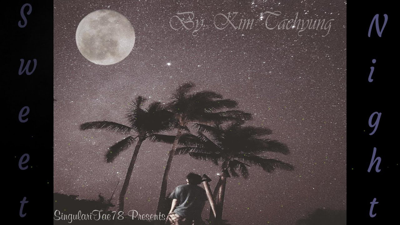 BTS V OST Sweet Night FMV - YouTube