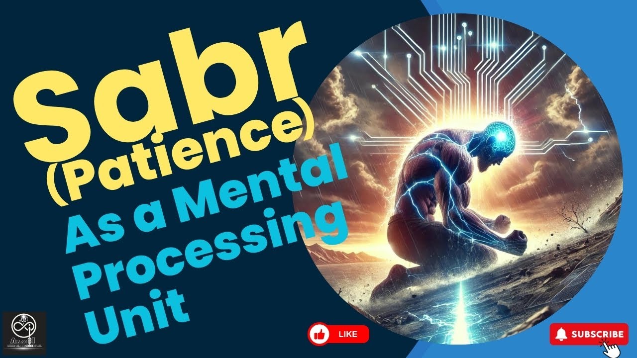 Unlocking Success Through Sabr: The Power of Patience in Islam - YouTube