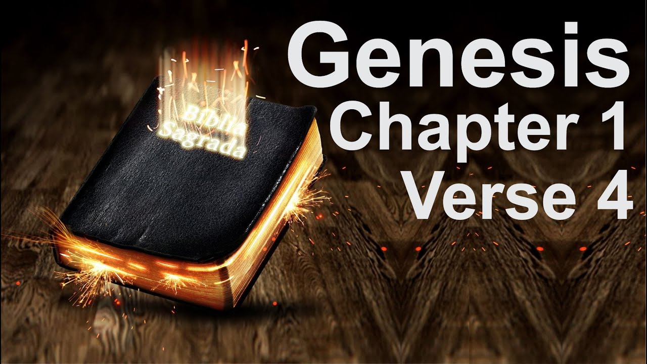 Book of Genesis - Chapter 1 Verse 4 - YouTube