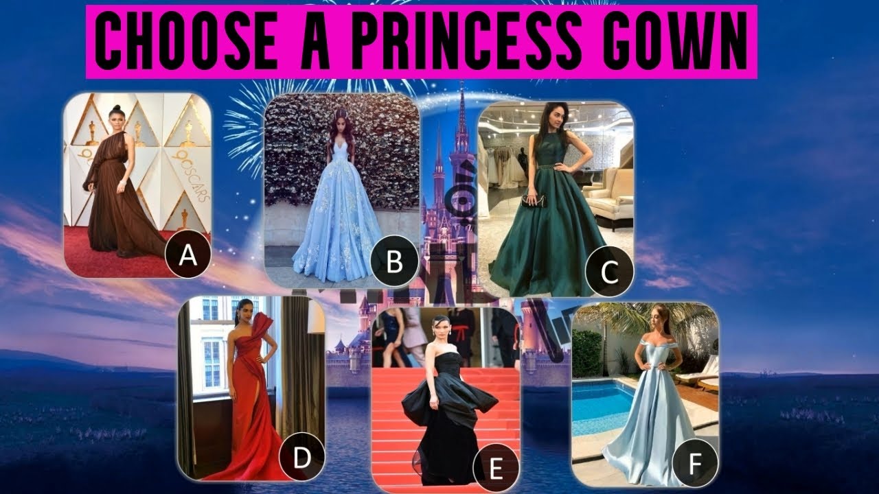 Choose A Gown To See Which Disney Princess Are You? - YouTube