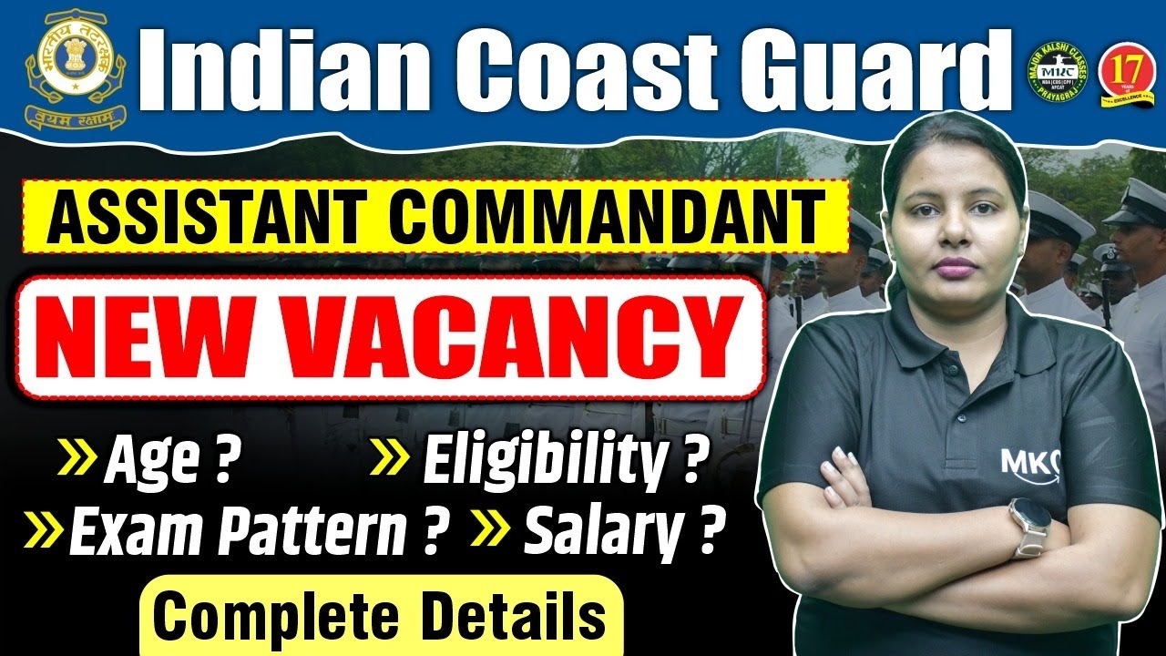 ICG AC New Vacancy 2025 | Indian Coast Guard Assistant Commandant ...