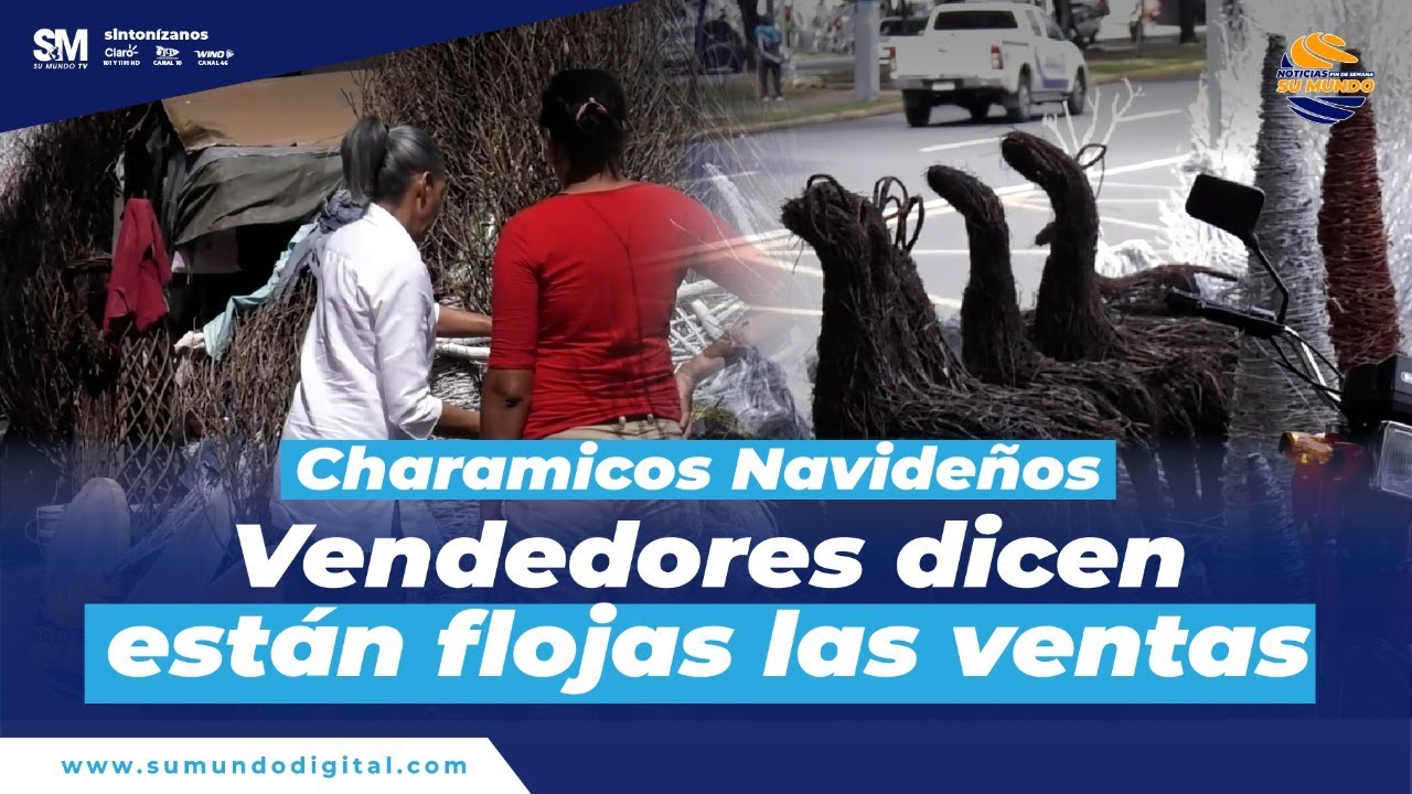 Vendedores Charamicos Navideños dicen las ventas están flojas - YouTube