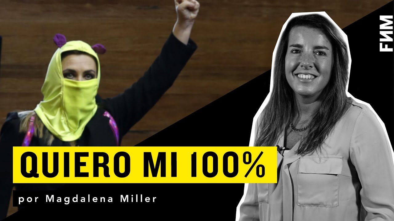 Magdalena Miller: QUIERO MI 100% - YouTube