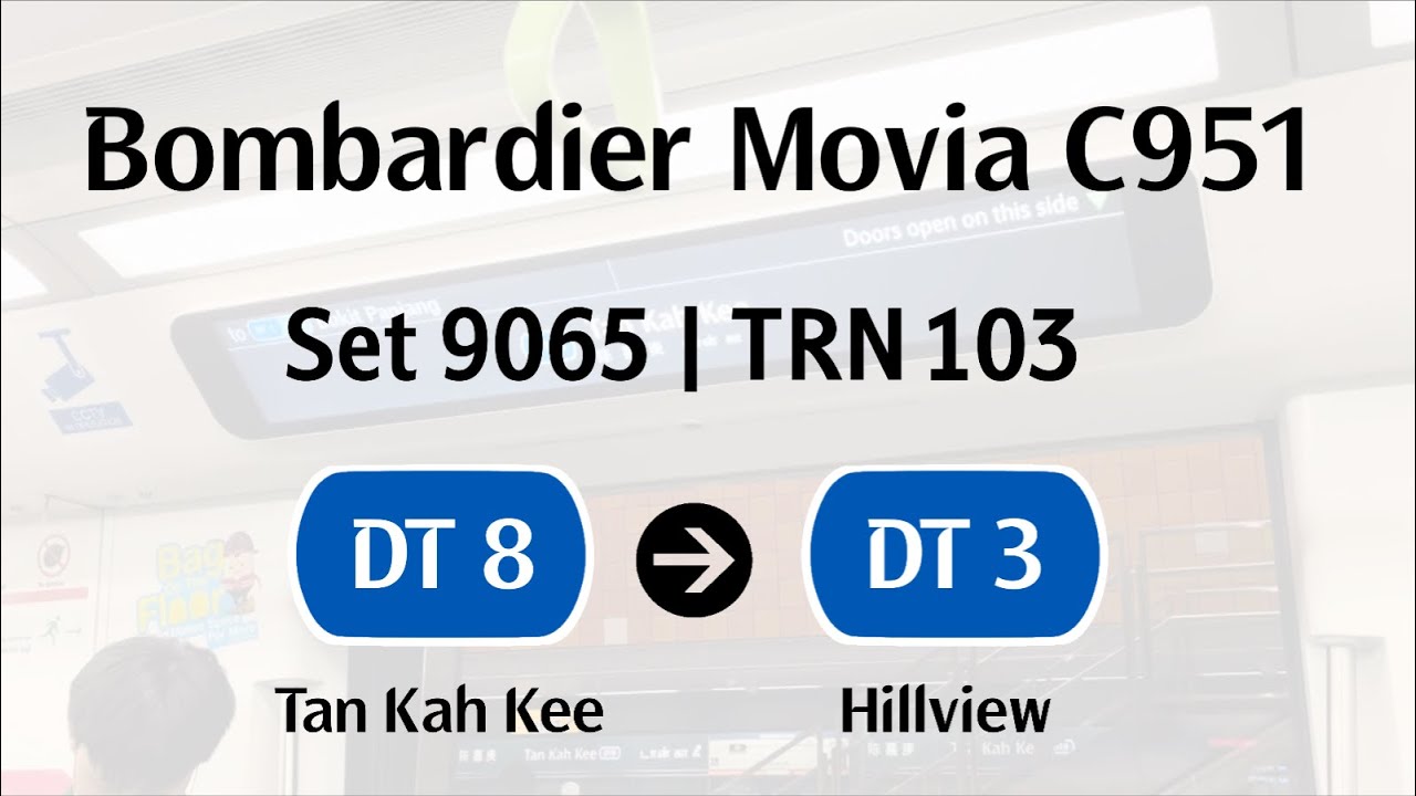 Bombardier Movia C951 (9065) from Tan Kah Kee to Hillview - YouTube