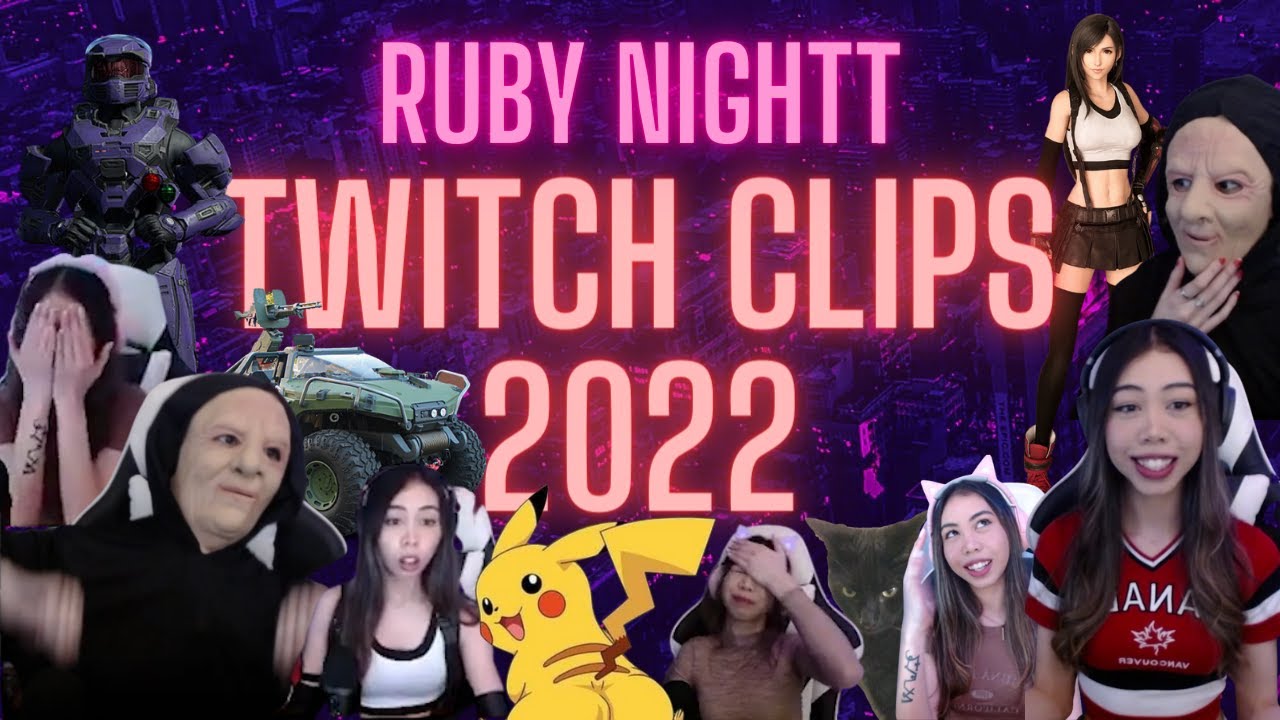 RubyNightt - Twitch Clips 2022 - YouTube