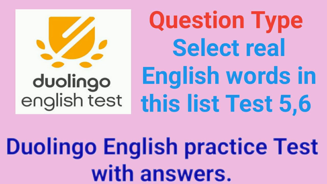 Duolingo practice Test, material with Tips, Question type - Select Real ...