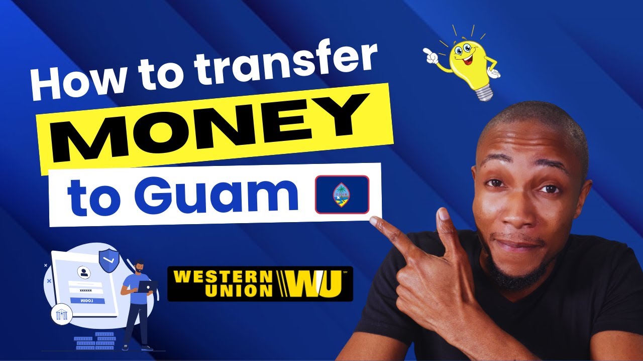 How to Transfer Money to Guam with Western Union - YouTube