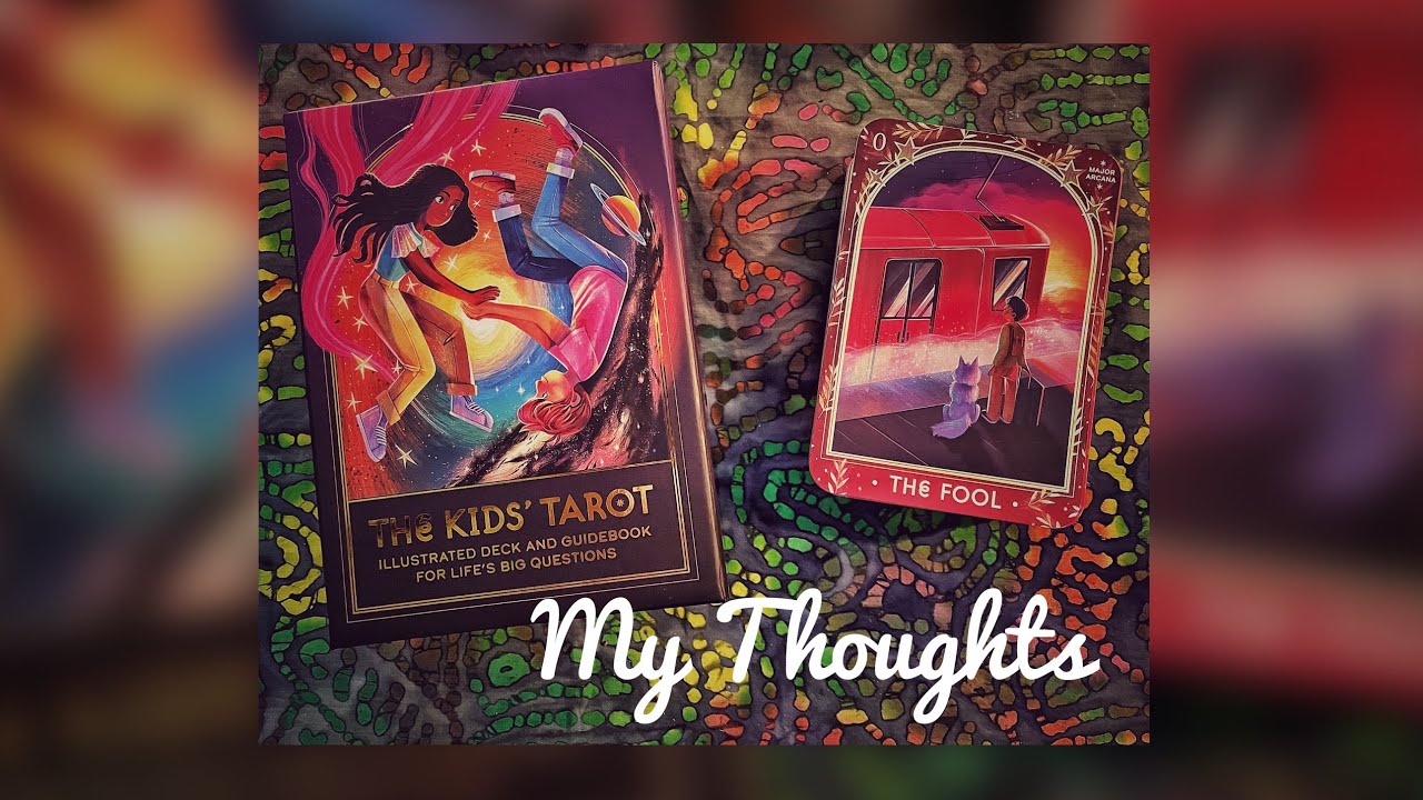 The Kids Tarot ~ Walkthrough & Thoughts - YouTube
