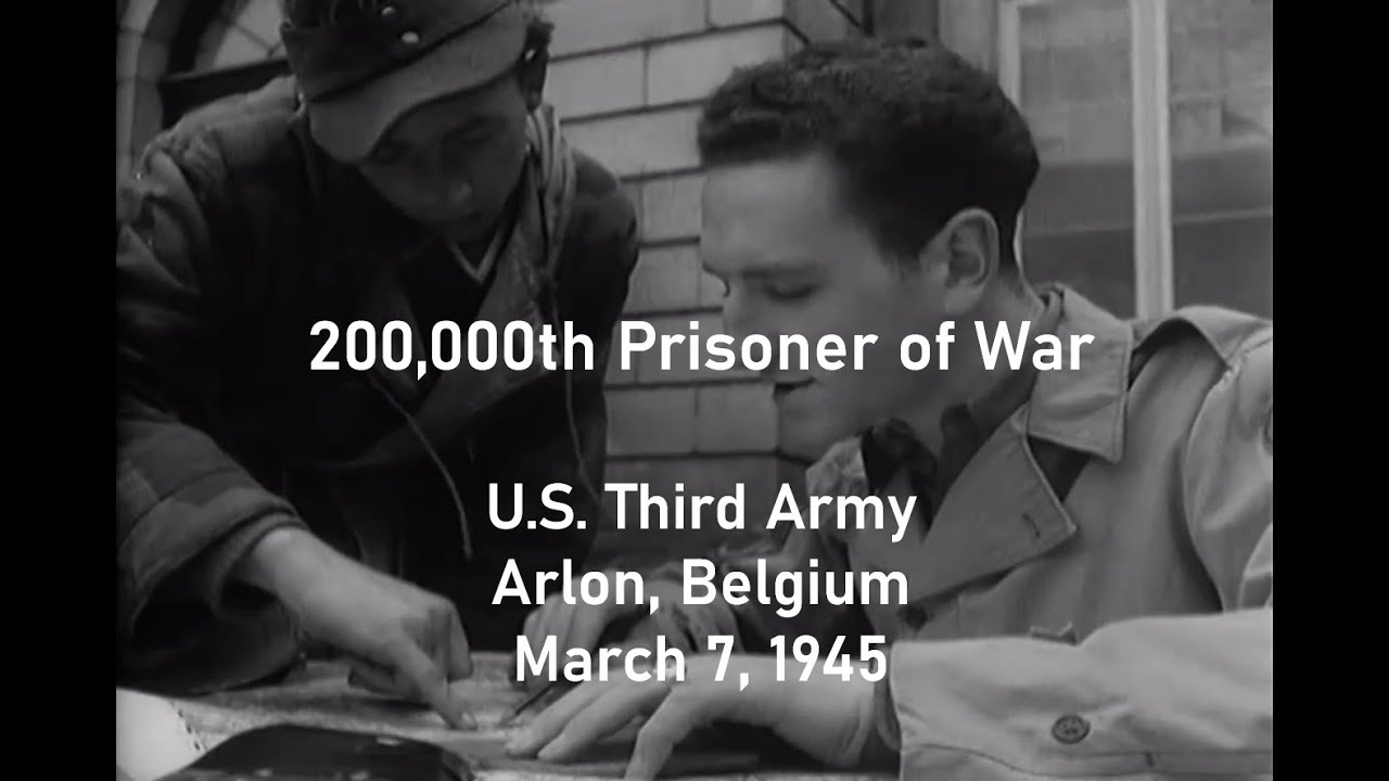 200,000th Prisoner of War Captured by Third Army, Arlon, Belgium; March ...