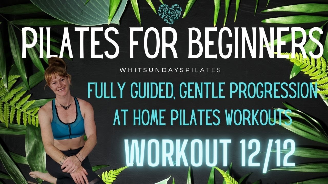 Beginners Course Workout 12 | FINAL WORKOUT | HiiT Circuit Pilates ...