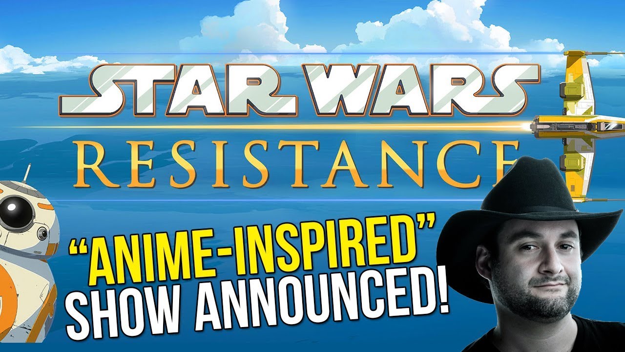 Anime-Inspired Star Wars Show Announced! - STAR WARS RESISTANCE - YouTube