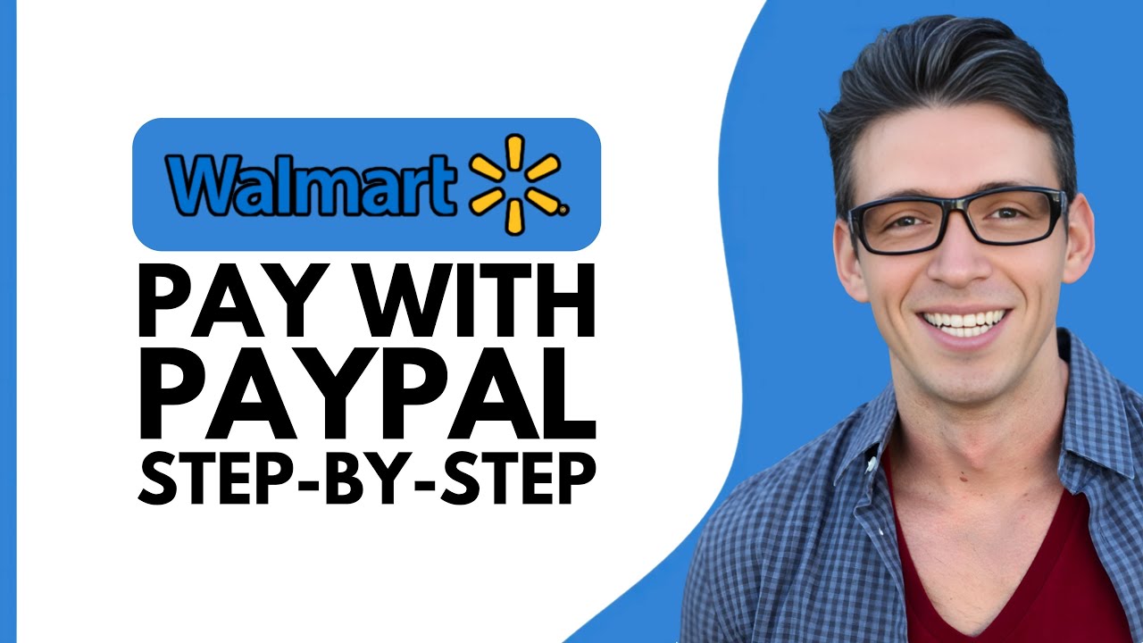 HOW TO PAY WITH PAYPAL AT WALMART IN-STORE (2025) - YouTube