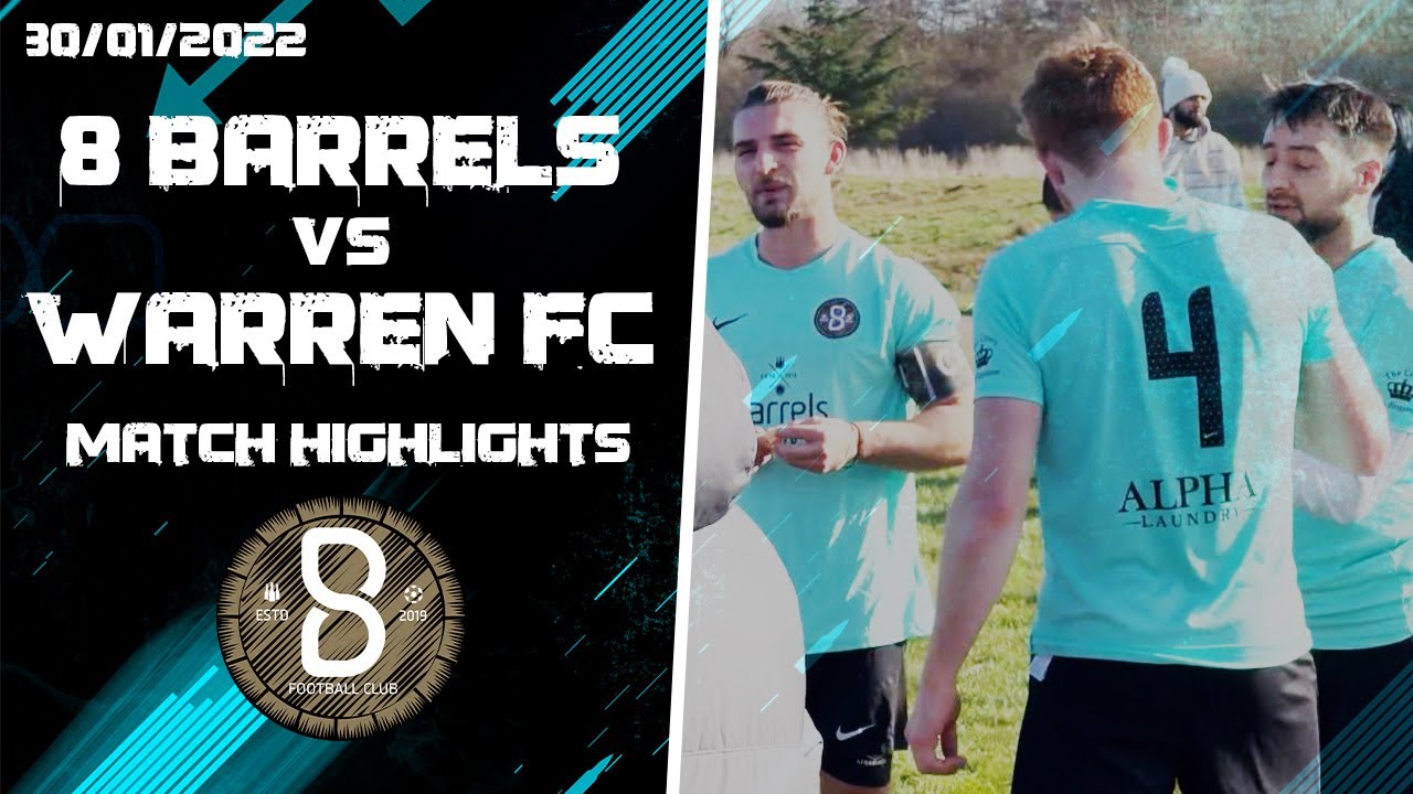 8 Barrels vs. Warren FC (HIGHLIGHTS) - YouTube
