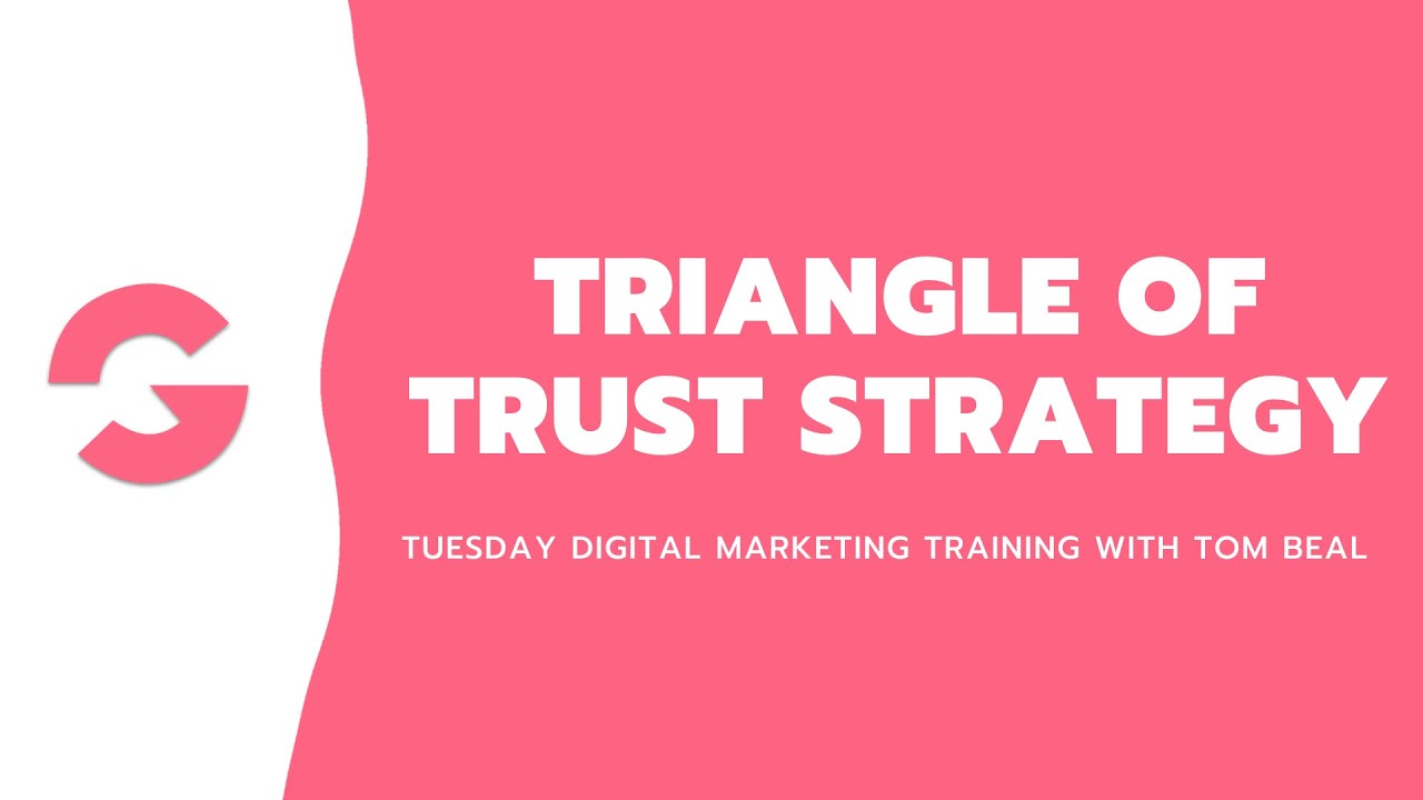 Triangle of Trust Strategy - YouTube