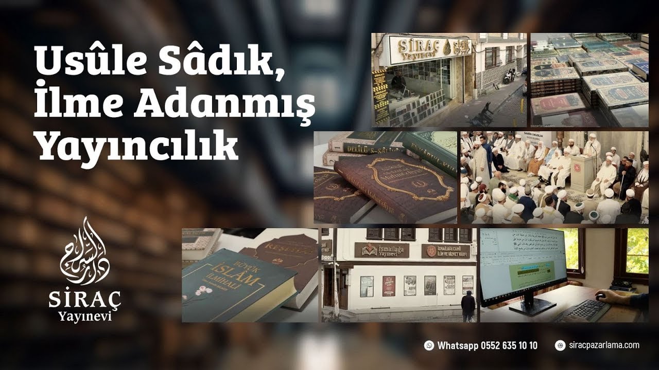 Siraç Yayınevi: Usûle Sâdık, İlme Adanmış Yayıncılık - YouTube
