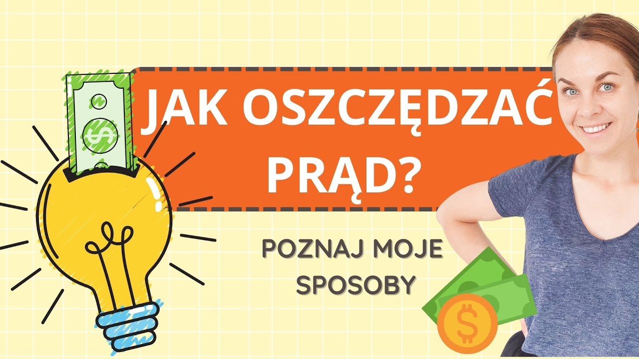 💡💡JAK OSZCZĘDZAĆ PRĄD ️ znajdź w swoim domu kilkaset złotych ...