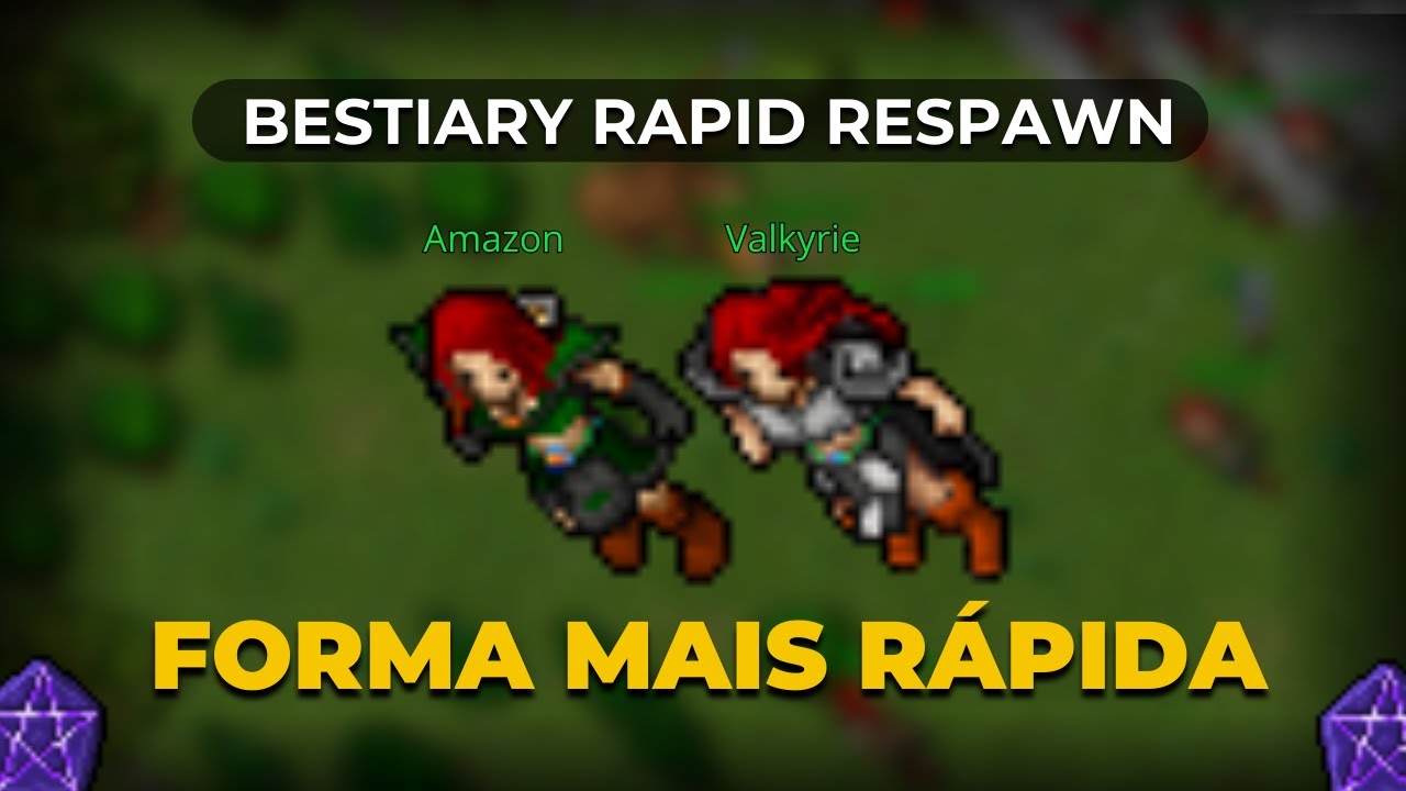 [BESTIARY] Amazon e Valkyrie | Jeito mais rápido no RAPID RESPAWN ...