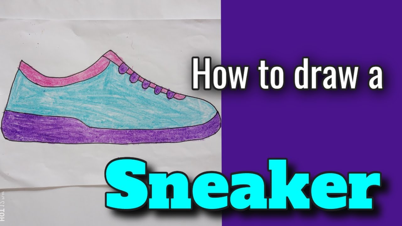 HOW TO DRAW A SNEAKER STEP BY STEP - YouTube