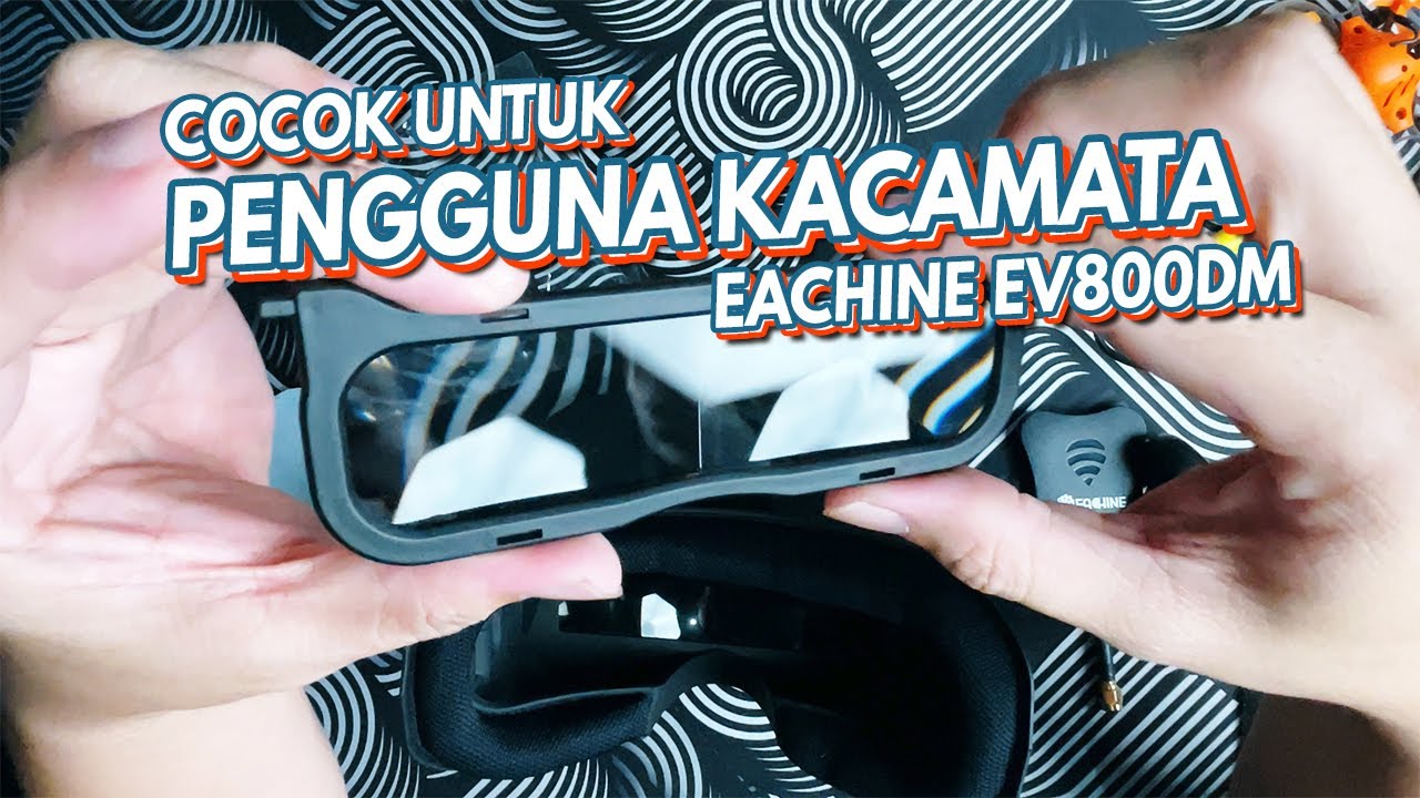 FPV Goggles Untuk Pengguna Kacamata Eachine EV800DM - YouTube
