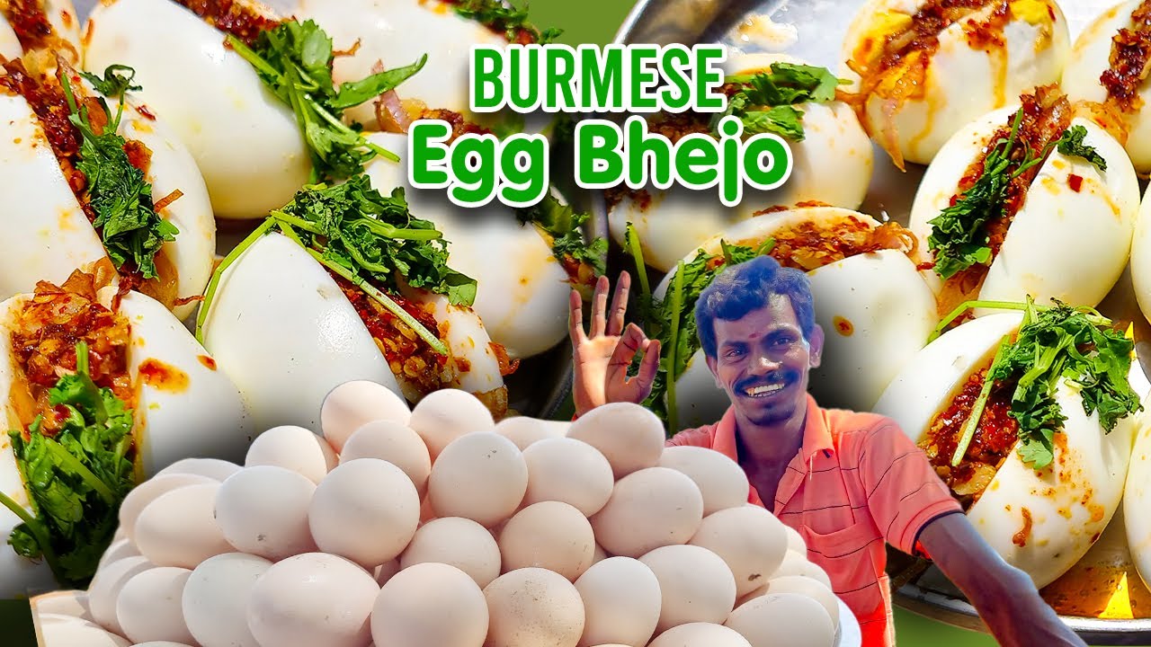 பர்மா ஸ்டைல் முட்டை பேஜோ | Egg Bhejo Recipe | Burmese Street Food ...