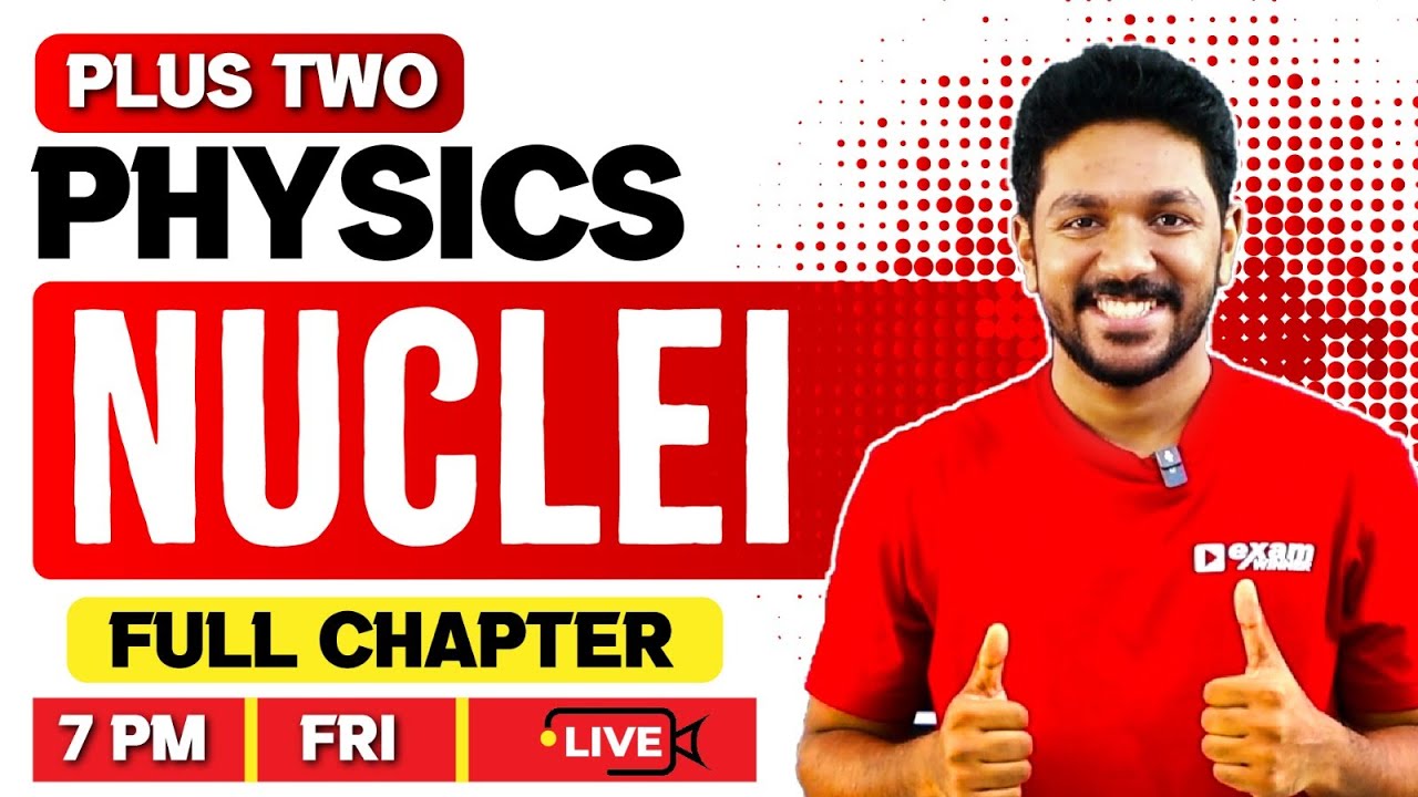 Plus Two Physics | Nuclei | Full Chapter | Exam Winner +2 - YouTube