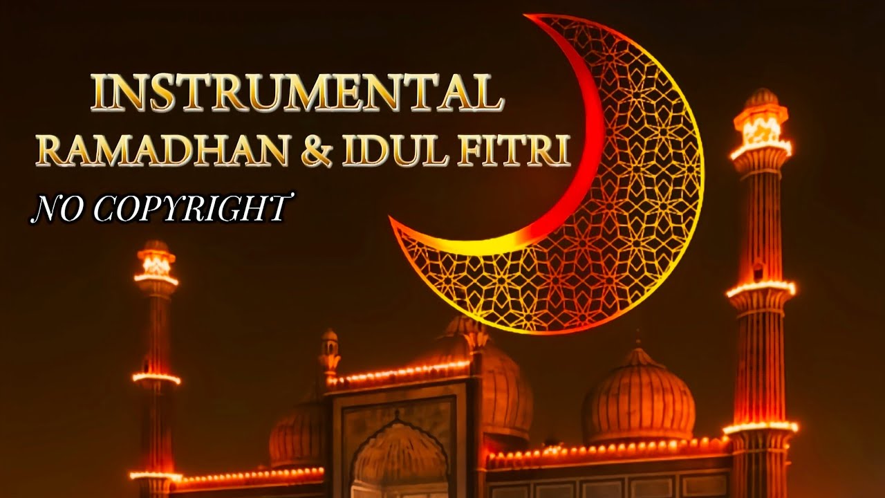 Instrumental Ramadan and Eid | No Copyright - YouTube Music
